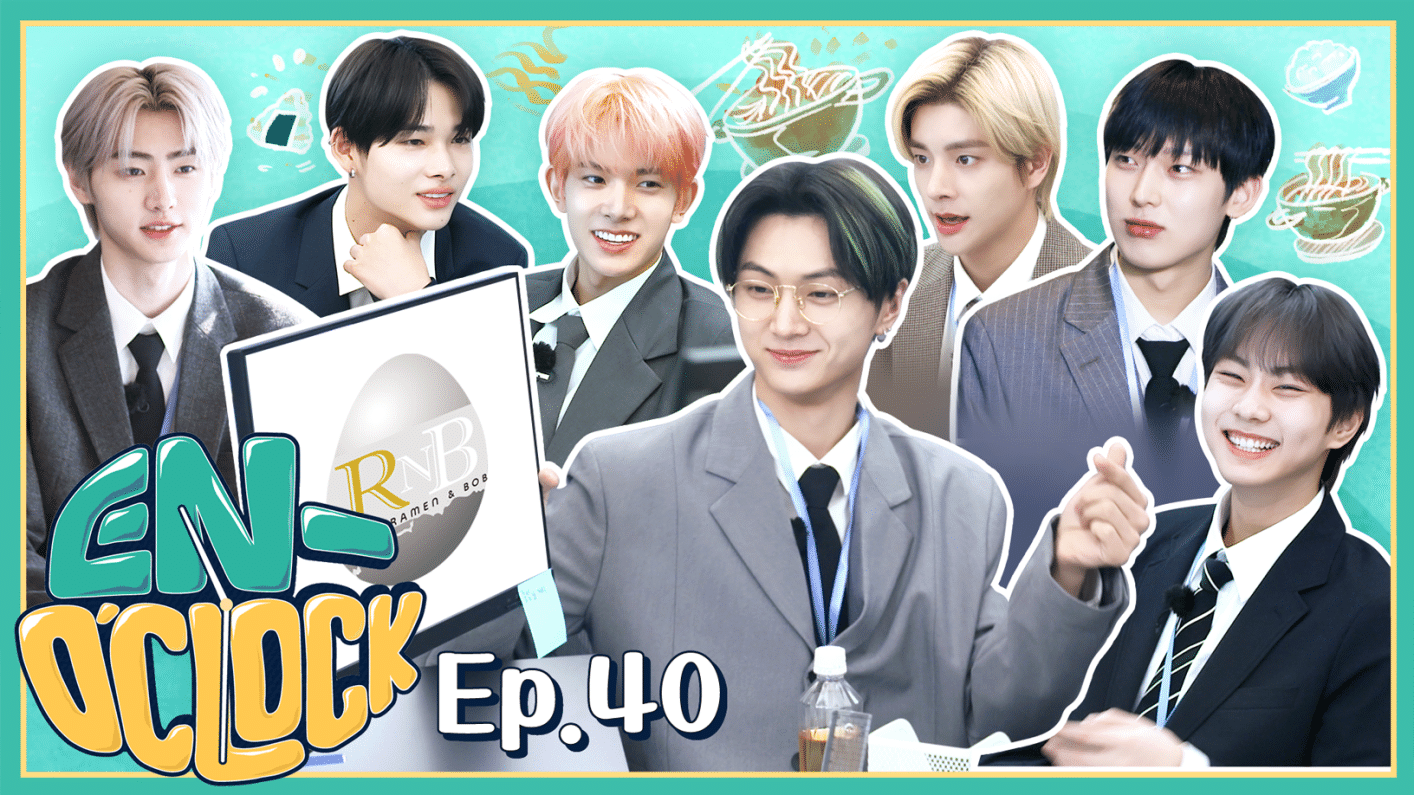 Weverse ENHYPEN Media - ENHYPEN (엔하이픈) 'EN-O'CLOCK' EP.40