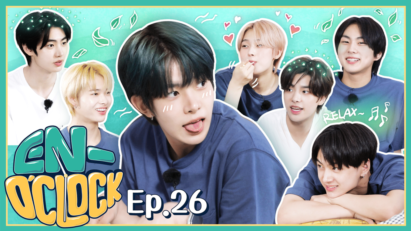 Weverse ENHYPEN Media - ENHYPEN (엔하이픈) 'EN-O'CLOCK' EP.26