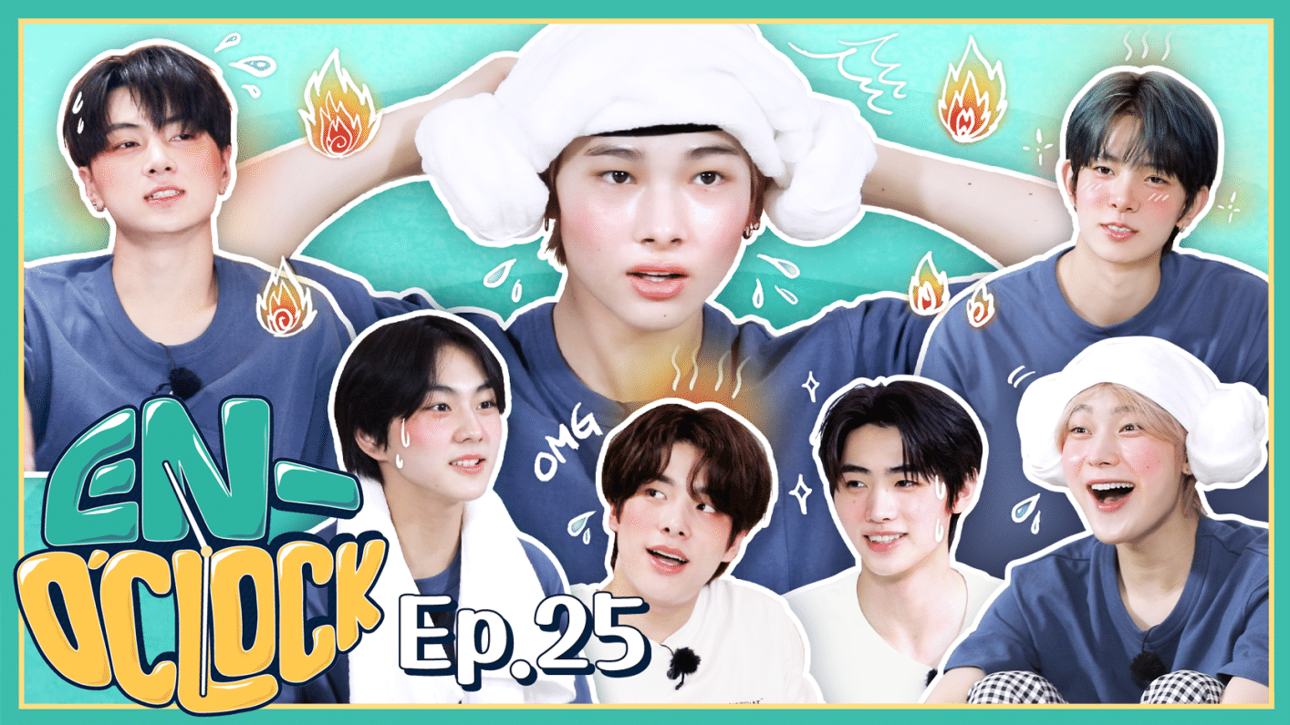 Weverse ENHYPEN Media - ENHYPEN (엔하이픈) 'EN-O'CLOCK' EP.25