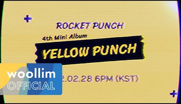 ["YELLOW PUNCH" PLAYLIST] Upcoming Rocket Punch Show