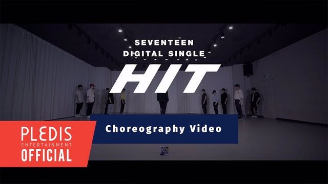 Weverse SEVENTEEN Media - [Choreography Video] SEVENTEEN(세븐틴) - HIT