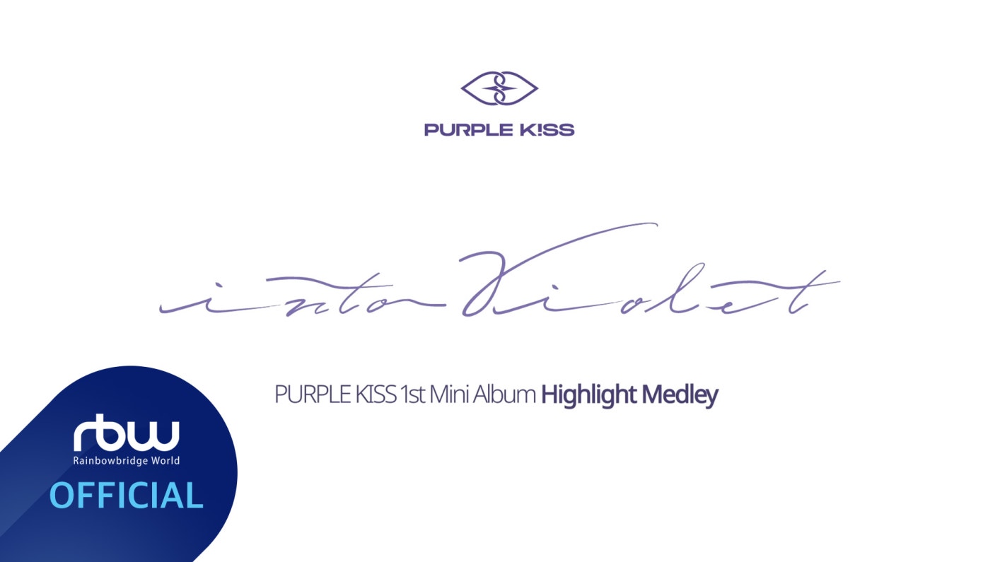 위버스 Purple Kiss Media 퍼플키스purple Kiss Into Violet Highlight Medley