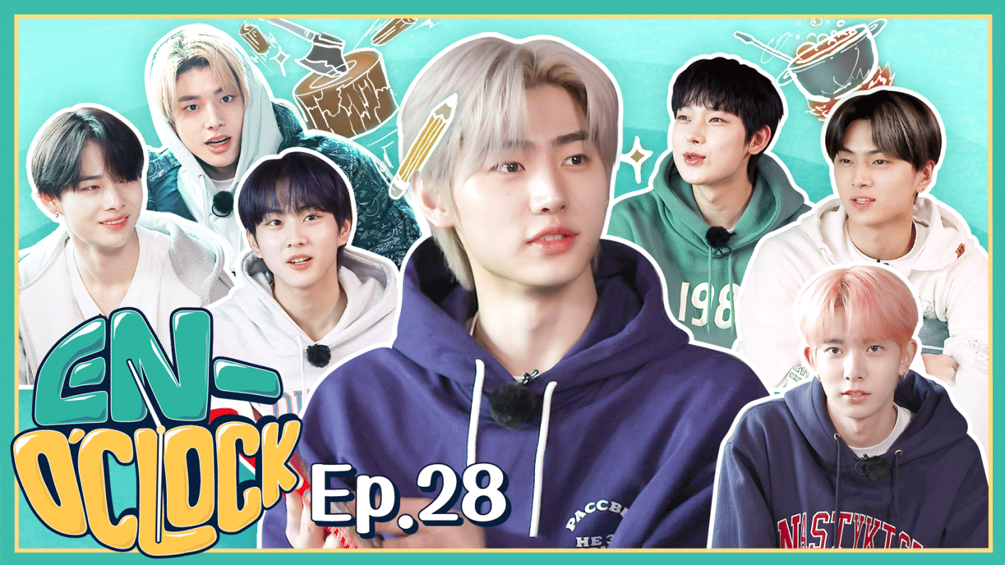 Weverse ENHYPEN Media - ENHYPEN (엔하이픈) 'EN-O'CLOCK' EP.28