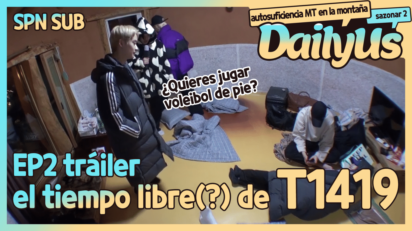 T1419 - Daily Us temporada segunda2 en la montaña Ep.2 Preview