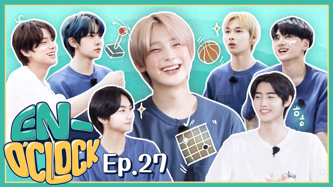 Weverse ENHYPEN Media - ENHYPEN (엔하이픈) 'EN-O'CLOCK' EP.27