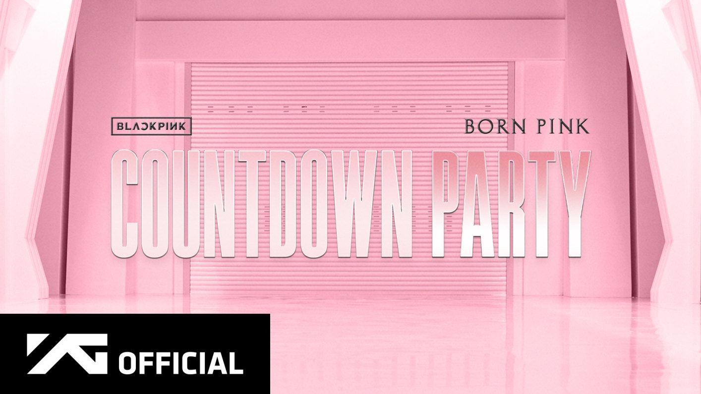 Weverse BLACKPINK Media - BLACKPINK - 'BORN PINK' Countdown Party Replay