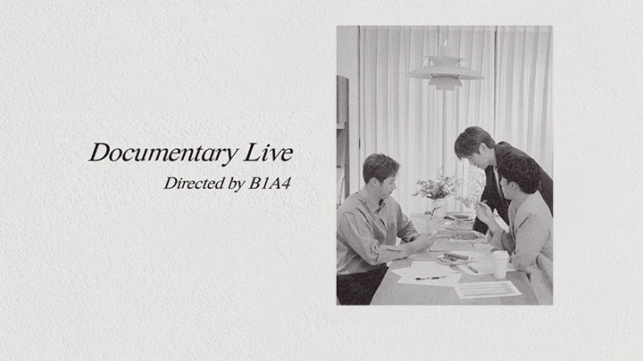 Weverse B1A4 Media - Documentary Live - directed by B1A4