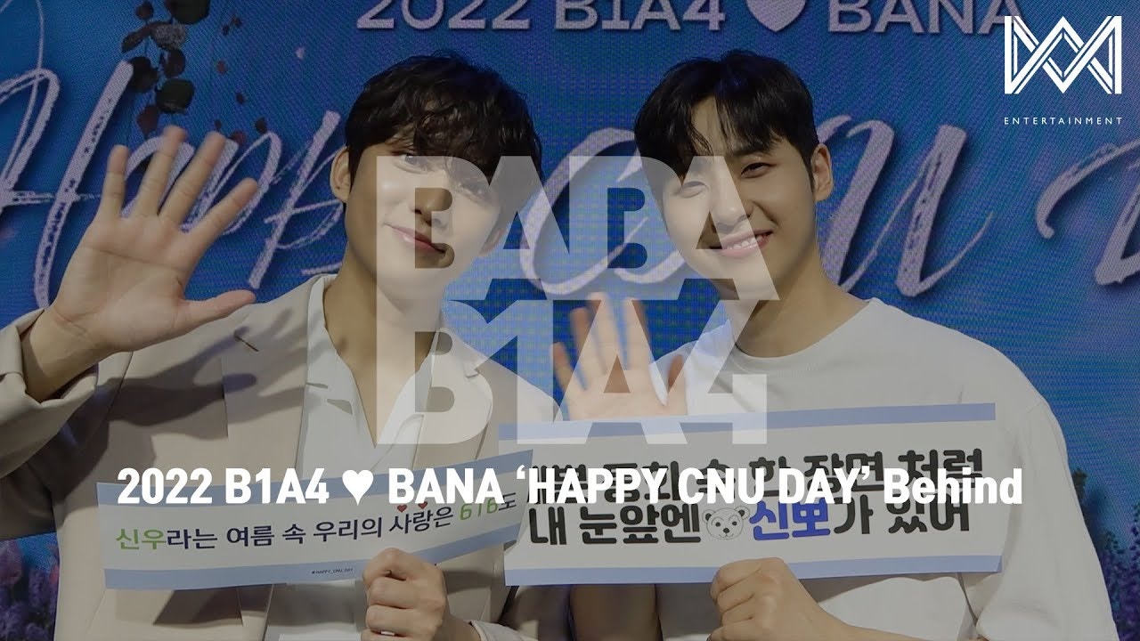 EP.56 2022 B1A4 ♥ BANA ‘HAPPY CNU DAY’ Behind