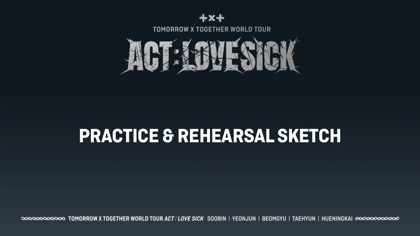 Weverse TOMORROW X TOGETHER Media - PRACTICE & REHEARSAL SKETCH
