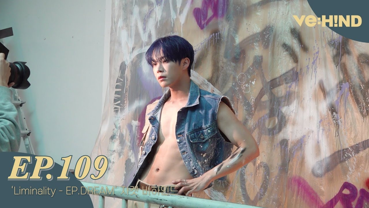 [VE:HIND] Liminality - EP.DREAM 자켓 촬영 비하인드