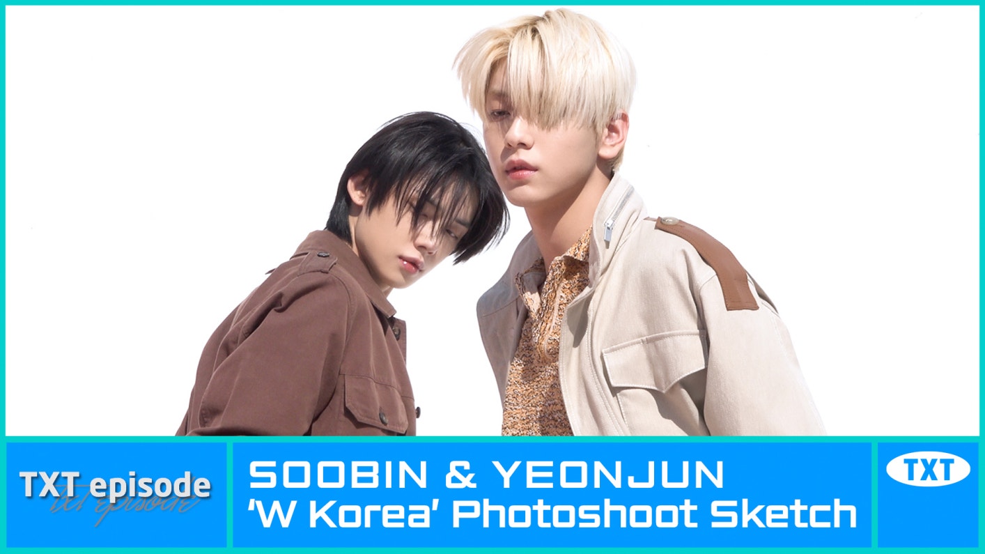 Weverse TOMORROW X TOGETHER Media - [EPISODE] SOOBIN & YEONJUN 'W Korea' Photoshoot Sketch - TXT ...