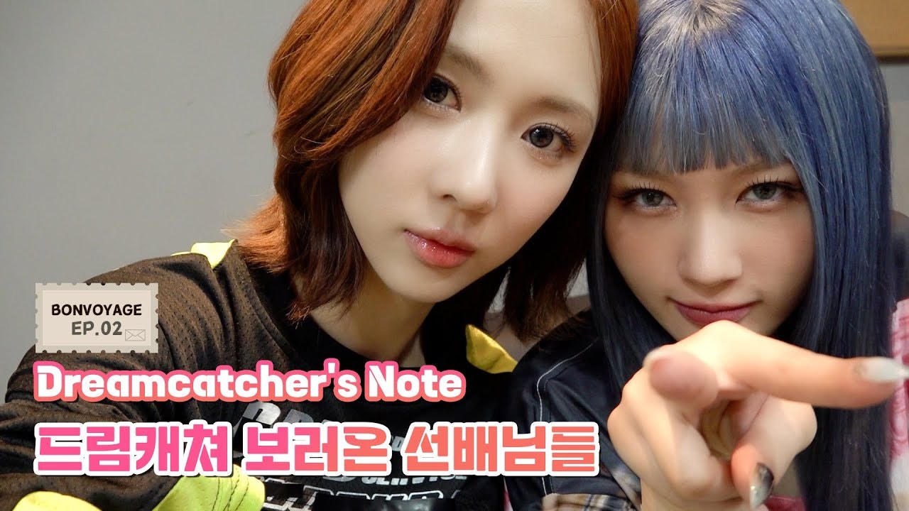 [Dreamcatcher's Note] 'BONVOYAGE' 활동 비하인드 2편