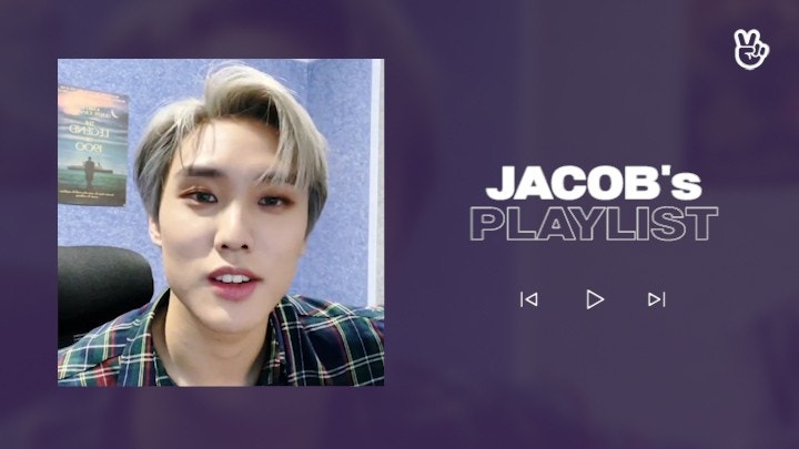 Weverse Weverse zone Media - [VPICK! Playlist] THE BOYZ JACOB’s Play List 😇🎶