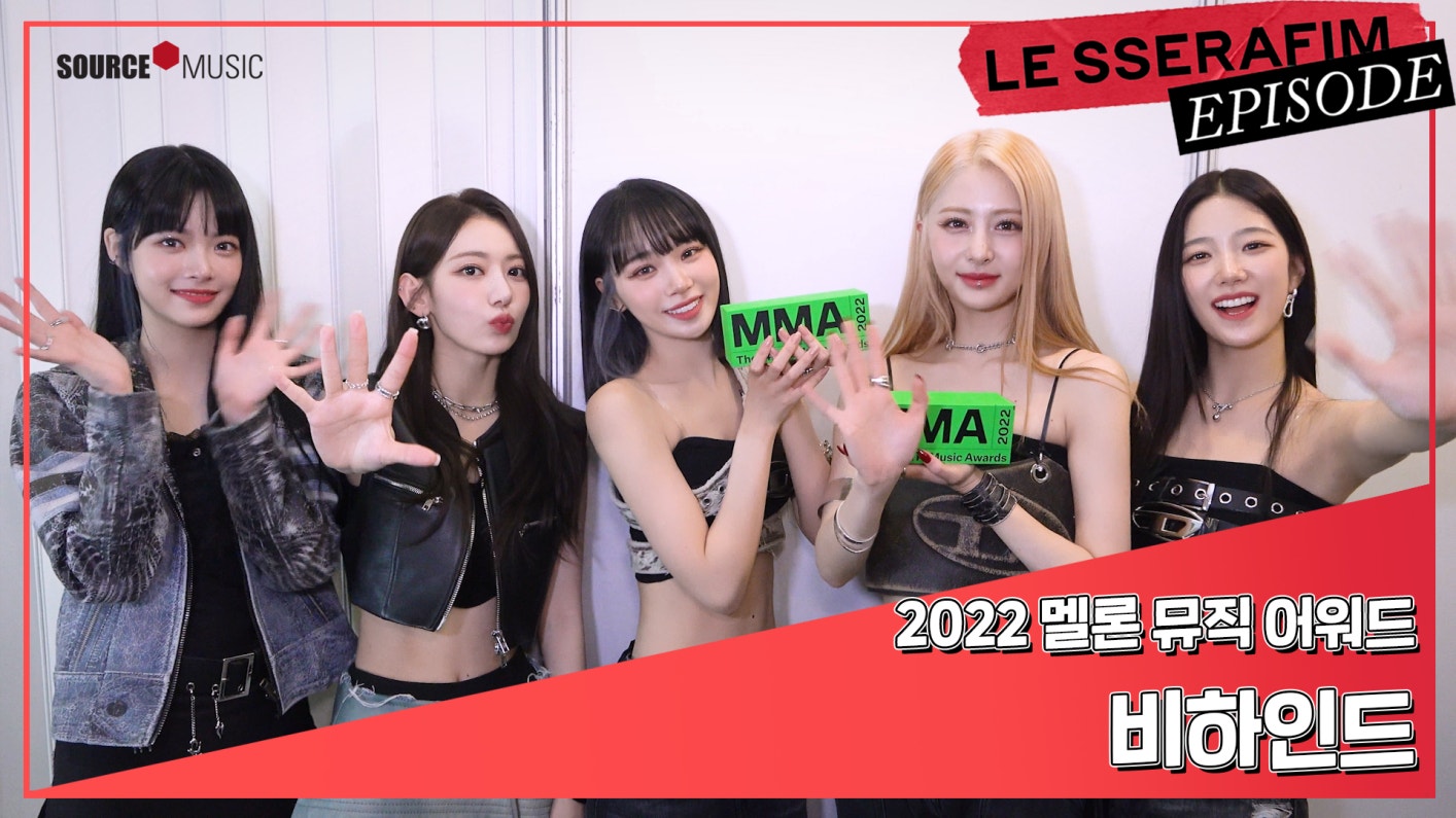 Weverse LE SSERAFIM Media - [EPISODE] LE SSERAFIM(르세라핌) @ 2022 Melon Music Awards
