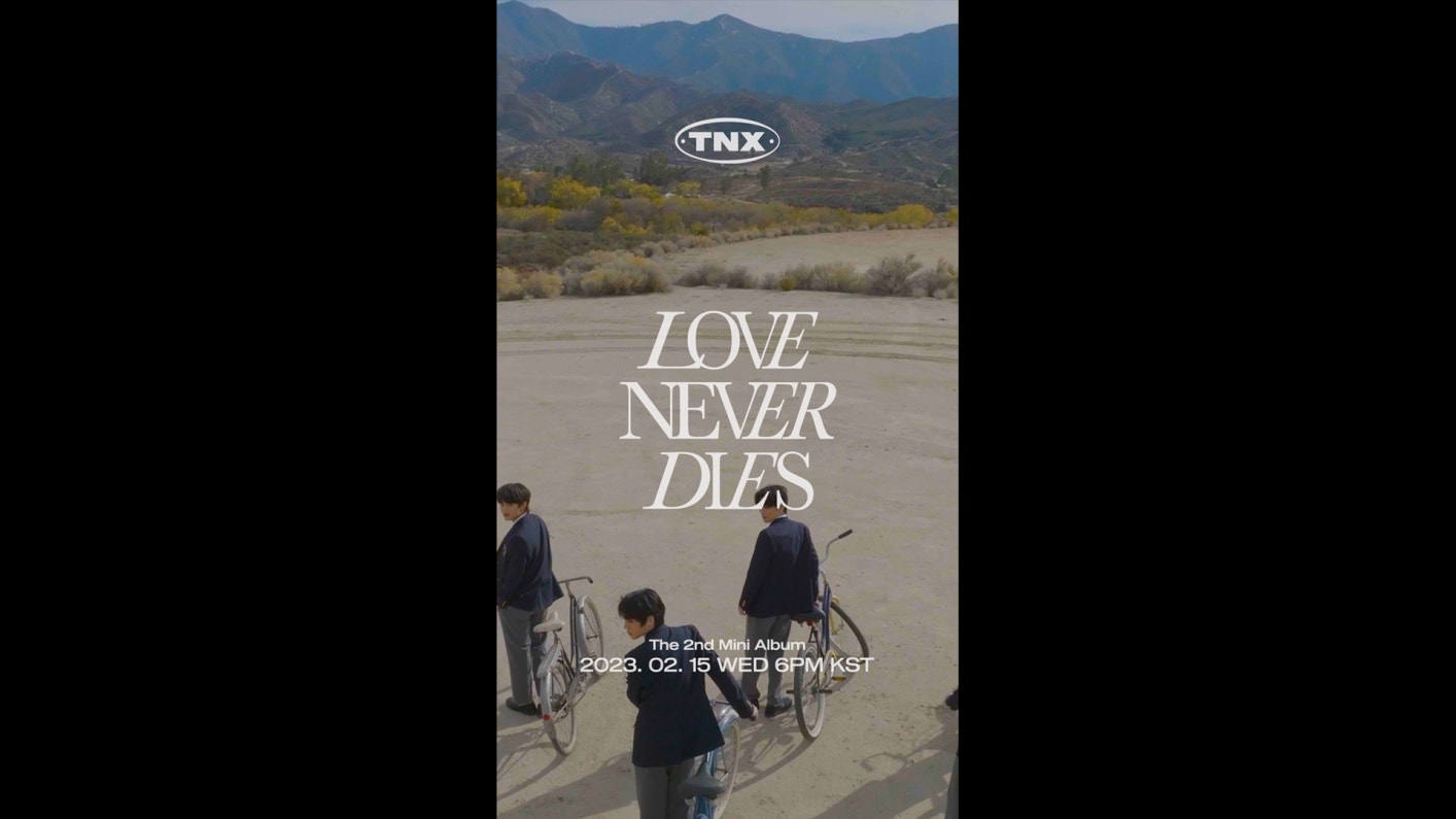 Weverse TNX Media - TNX The 2nd Mini Album [Love Never Dies] 🎶Tracklist🎶