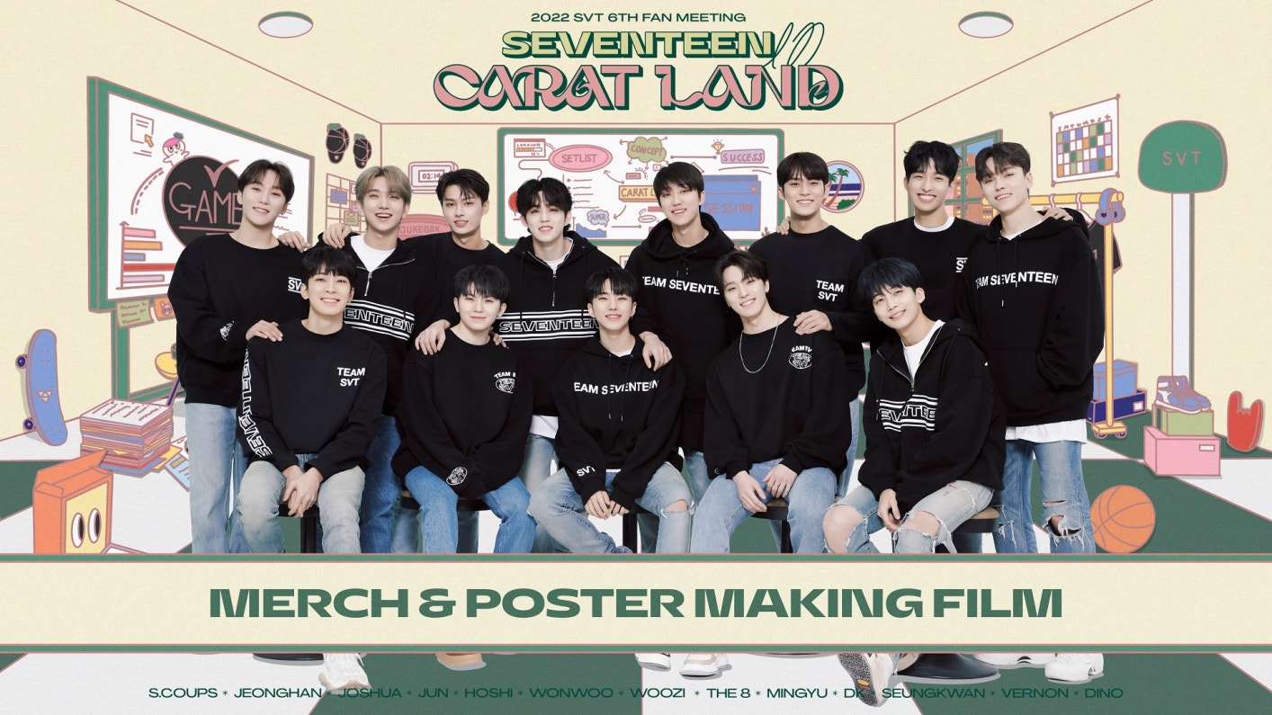 Weverse SEVENTEEN Media - 2022 SVT 6TH FAN MEETING 〈SEVENTEEN in CARAT ...