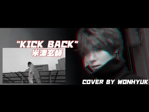 [EMV] Yonezu Kenshi (요네즈 켄시) - KICK BACK (체인소 맨 OST) [Cover by.엘라스트(E'LAST) 원혁(Wonhyuk)]