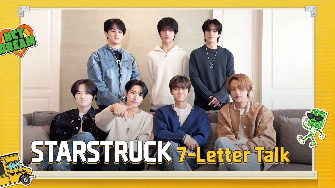 Weverse NCT DREAM Media - [STARSTRUCK] 7-Letter Talk