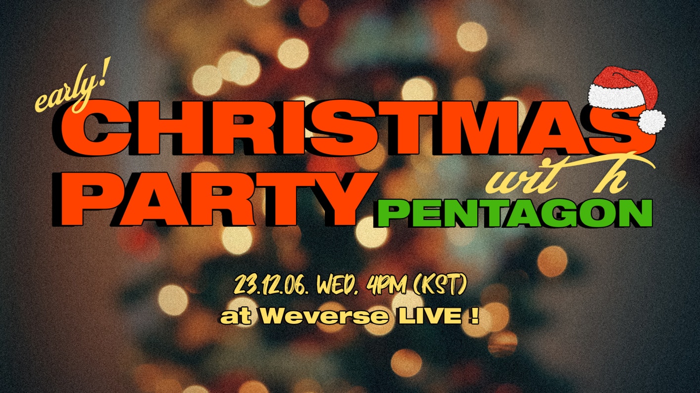 early! CHRISTMAS PARTY with PENTAGON 🎅🎄