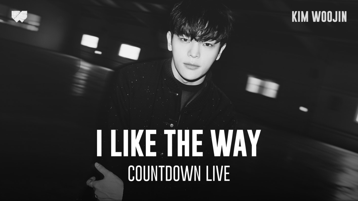 KIM WOOJIN 김우진 'I LIKE THE WAY' Countdown Live