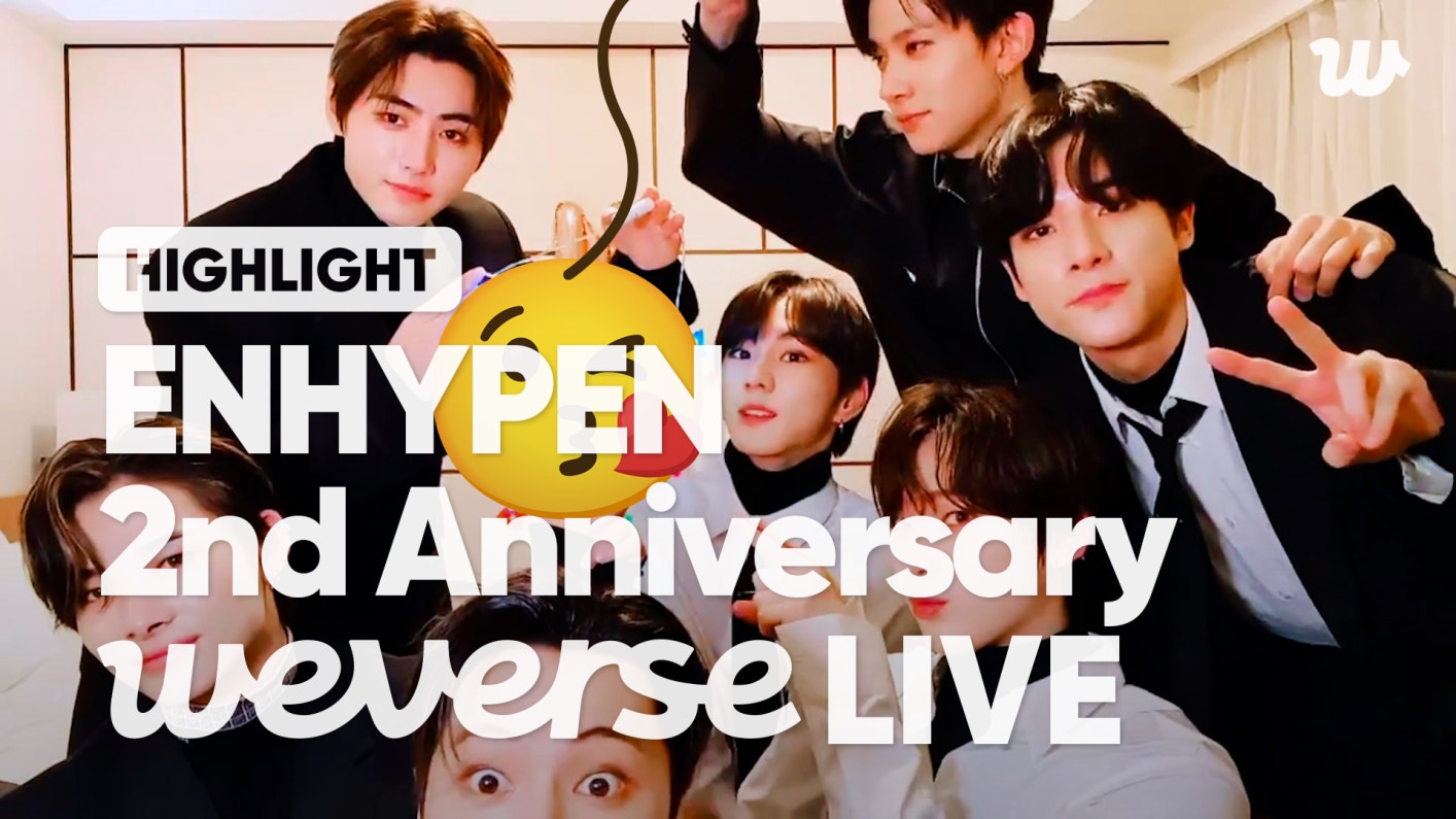 Weverse Weverse zone Media - Watch ENHYPEN's 2nd Anniversary Live again!
