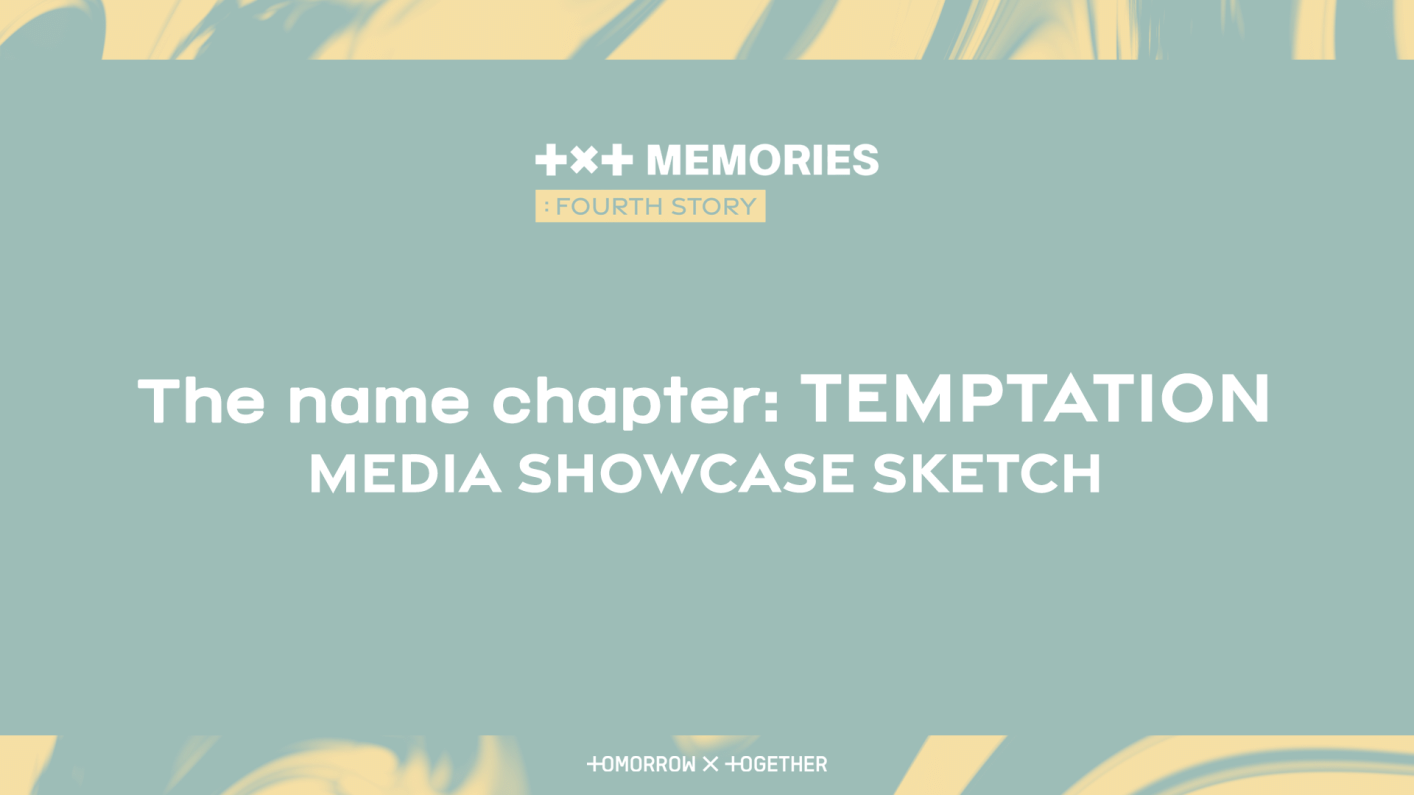 Weverse TOMORROW X TOGETHER Media - 4-6. [The Name Chapter: TEMPTATION ...