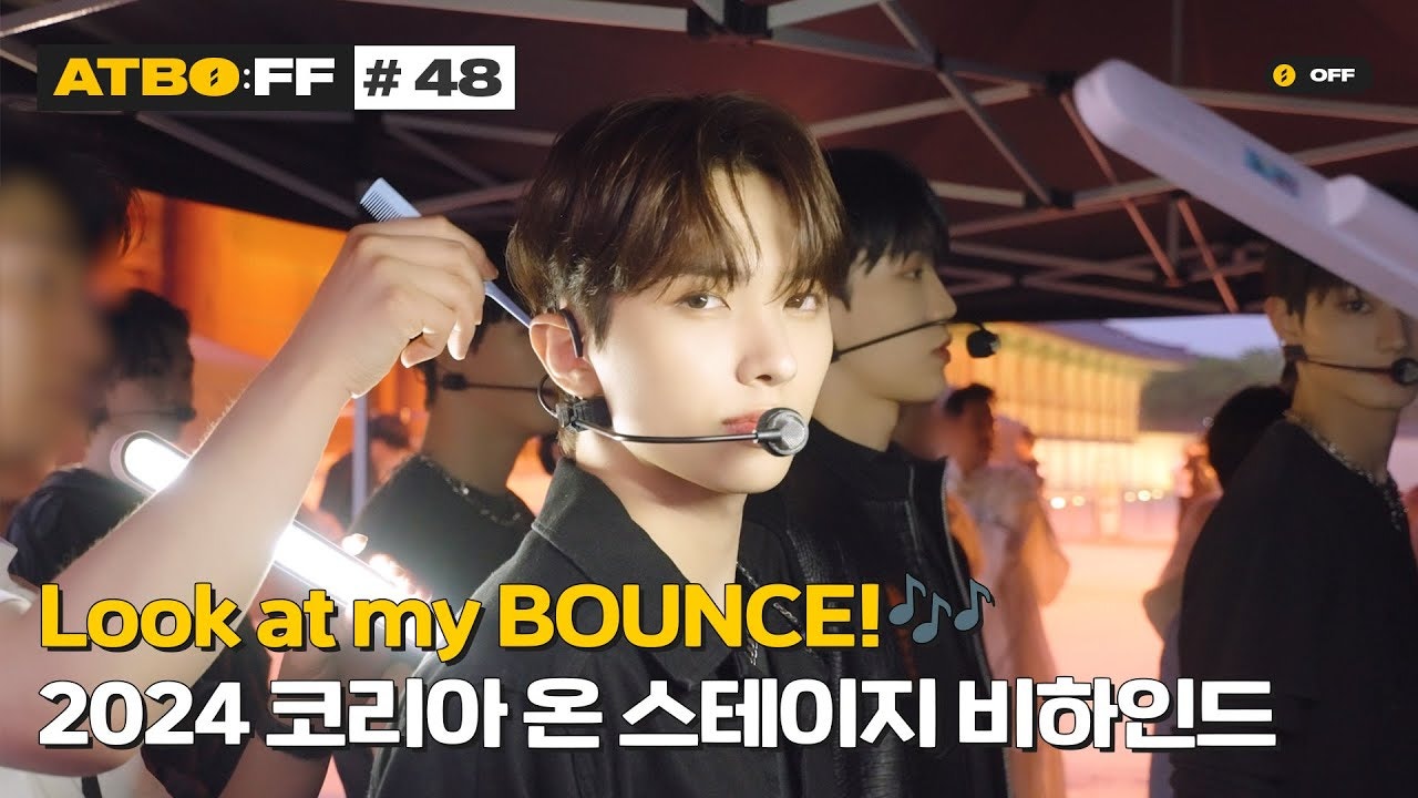 [ATBO:FF] #48 'Look at my BOUNCE!🎶 2024 코리아 온 스테이지 비하인드'