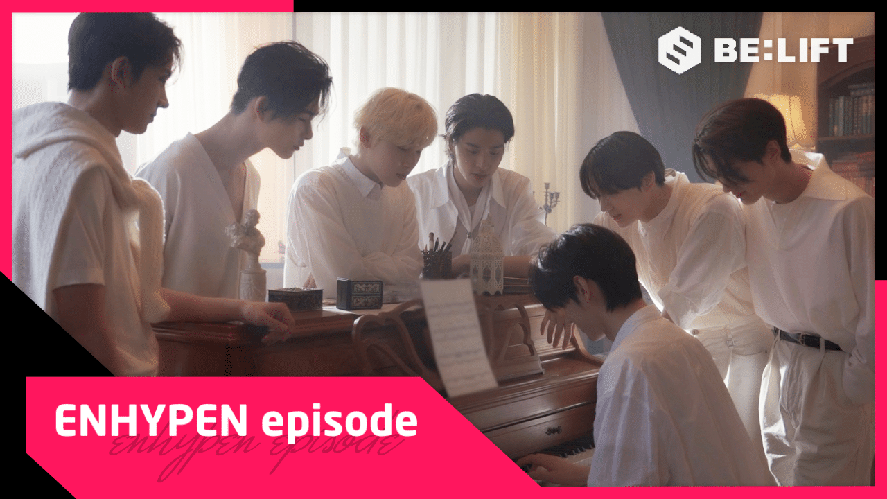 Weverse ENHYPEN Media - [EPISODE] ENHYPEN UNTOLD 콘셉트 시네마 비하인드 - ENHYPEN (엔하이픈)