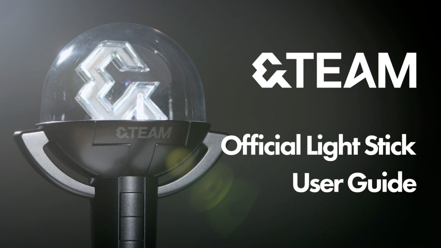 Weverse &TEAM Media - &TEAM Official Light Stick User Guide