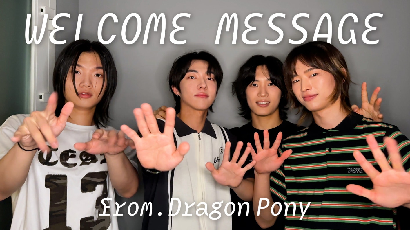 Weverse Dragon Pony Media - WELCOME MESSAGE from Dragon Pony