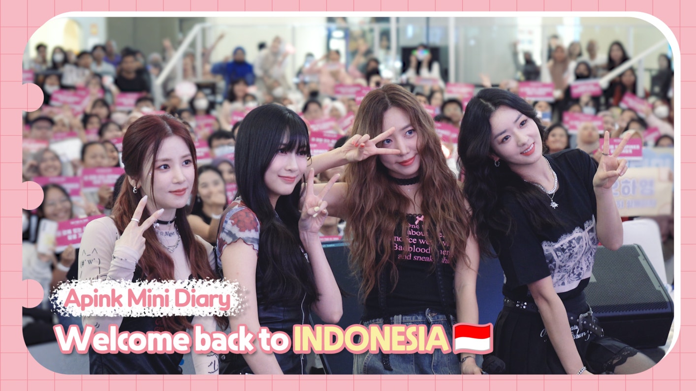 WeverseApink Media - Apink Mini Diary - Welcome back to INDONESIA🇮🇩