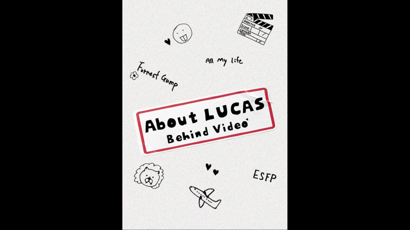 Weverse LUCAS Media - #2024.03.28 #LUCAS #About LUCAS #Behind Video
