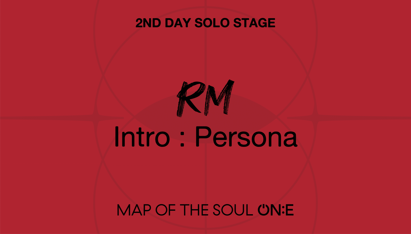 Weverse BTS Media - RM 'Intro : Persona'｜2nd Day Solo Stage