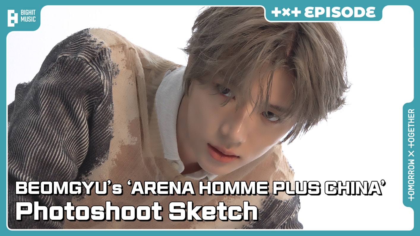 Weverse TOMORROW X TOGETHER Media - BEOMGYU’s ‘ARENA HOMME PLUS CHINA’ Photoshoot Sketch ...