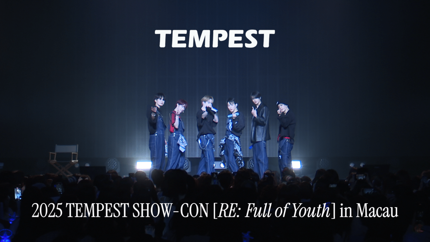 위버스 TEMPEST Media - 2025 TEMPEST SHOW-CON [RE: Full of Youth] in Macau SPOT VIDEO