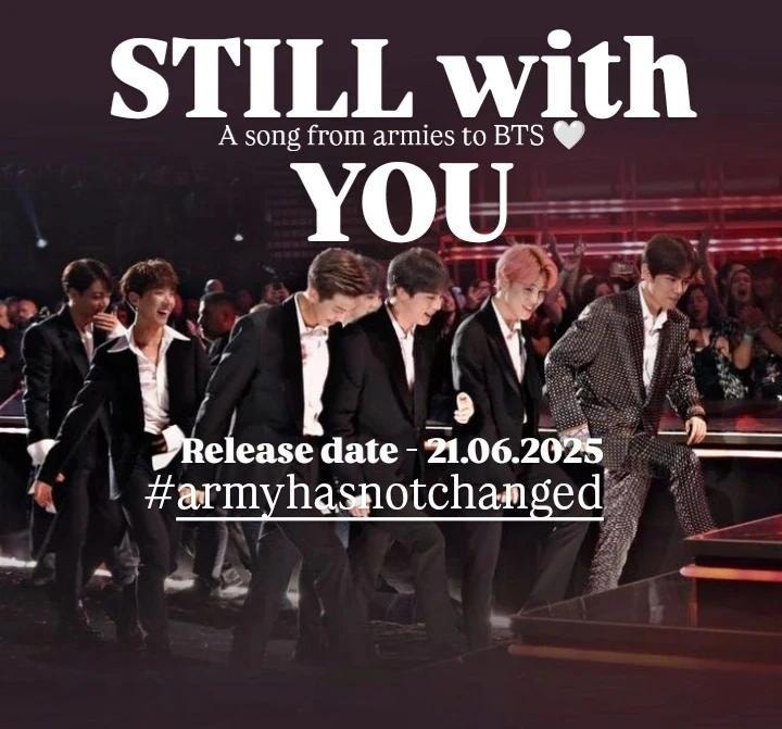 BTS Community Post - Still with you- a song from Army to BTS 🩷 ⚠️To Join.,,, contact @kim.lia ...