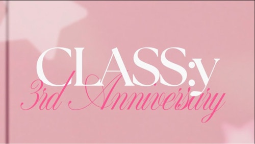 CLASS:y 3rd ANNIVERSARY💞