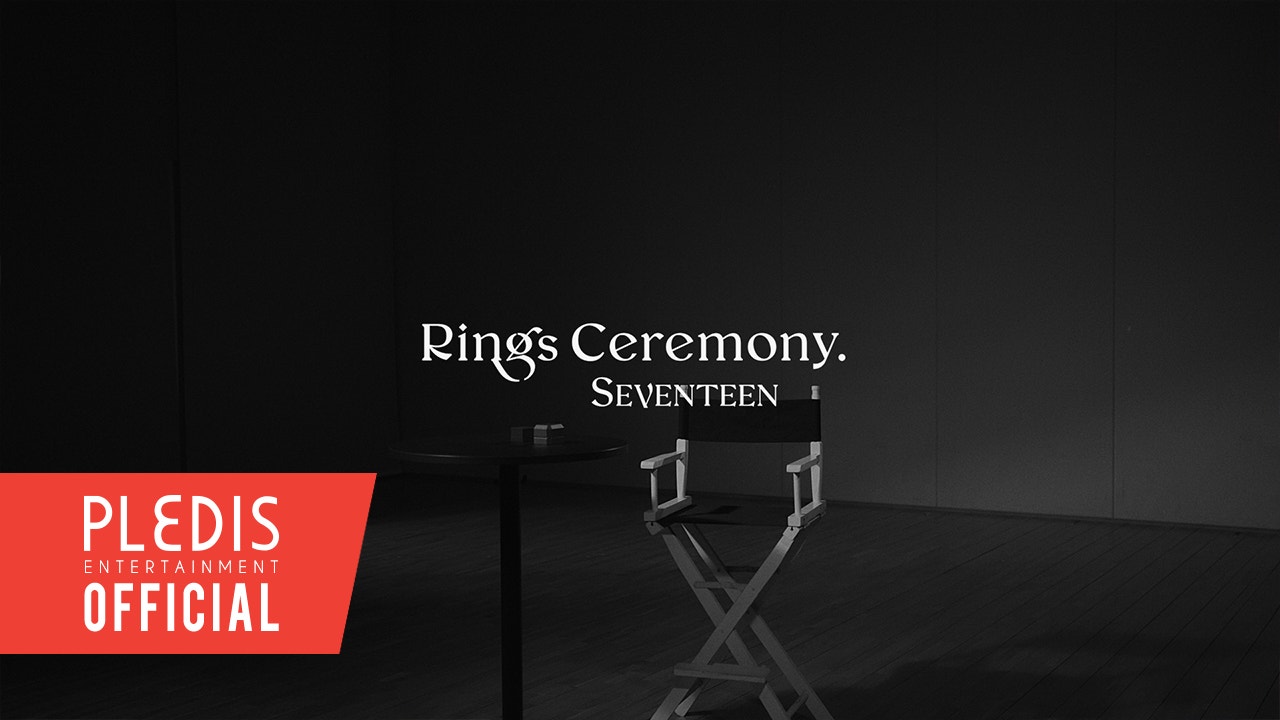 Weverse SEVENTEEN Media - SEVENTEEN NEW RINGS CEREMONY : SEVENTEEN WILL ...