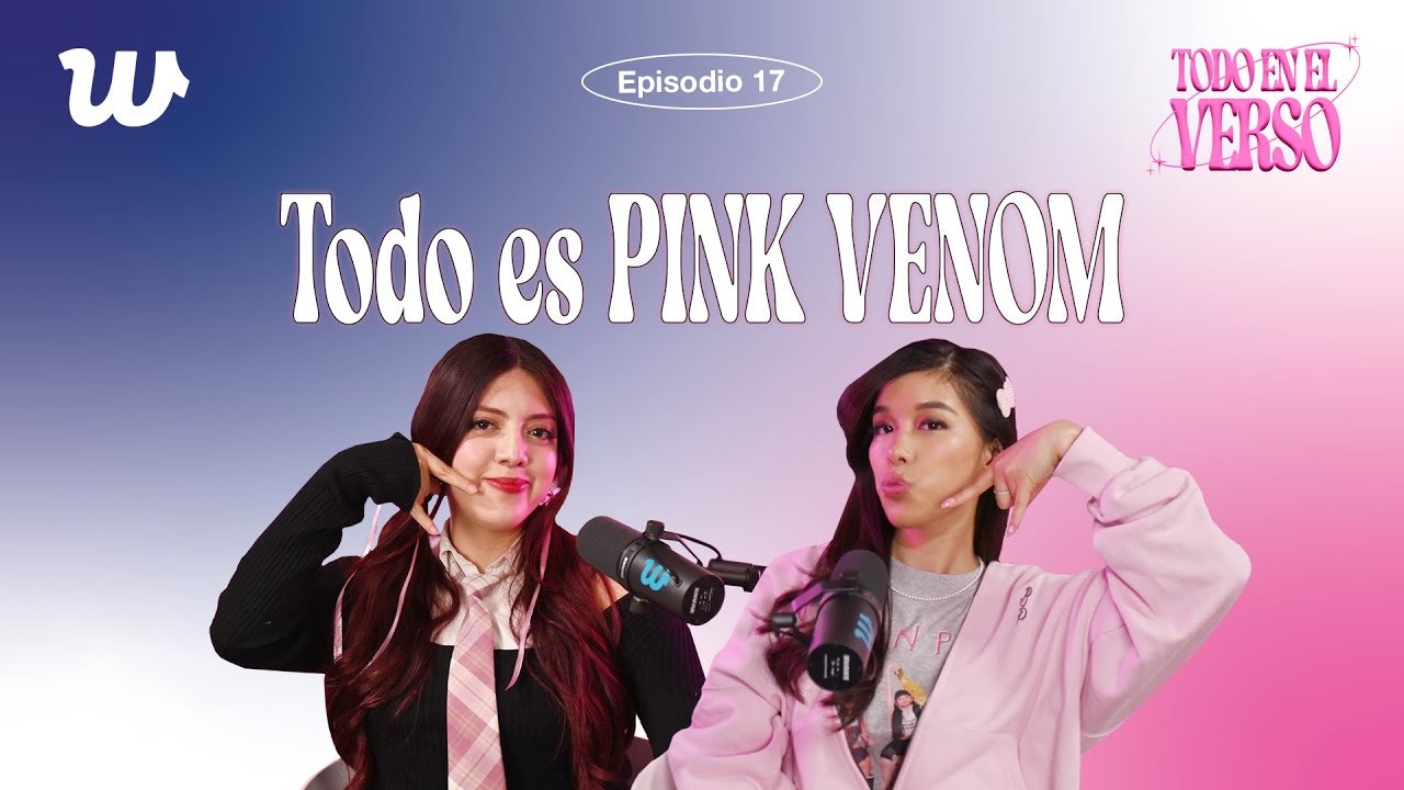 Weverse Weverse zone Media - Episodio 17: Todo es PINK VENOM (ft. Diann)