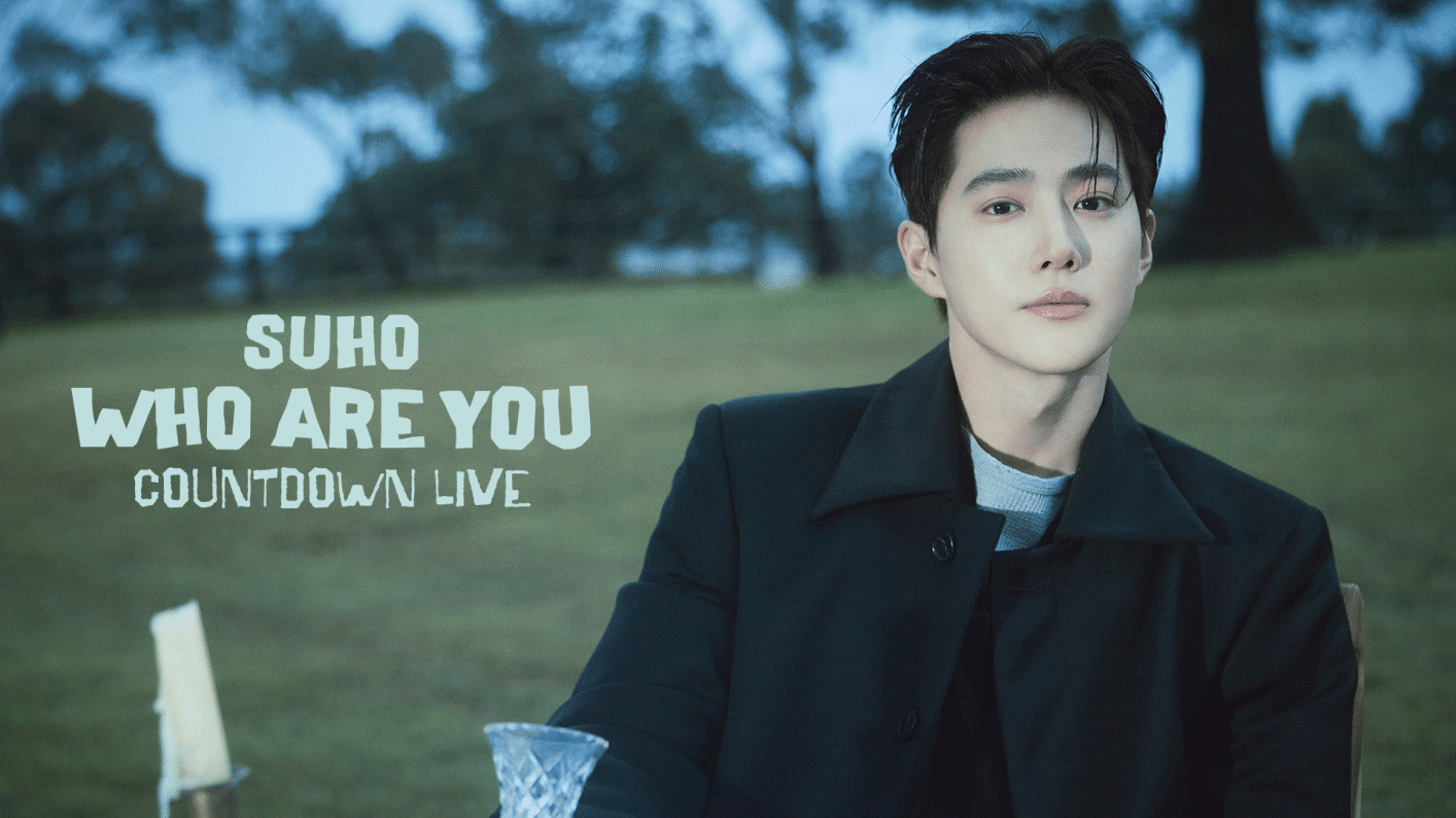SUHO 'Who Are You' Countdown Live